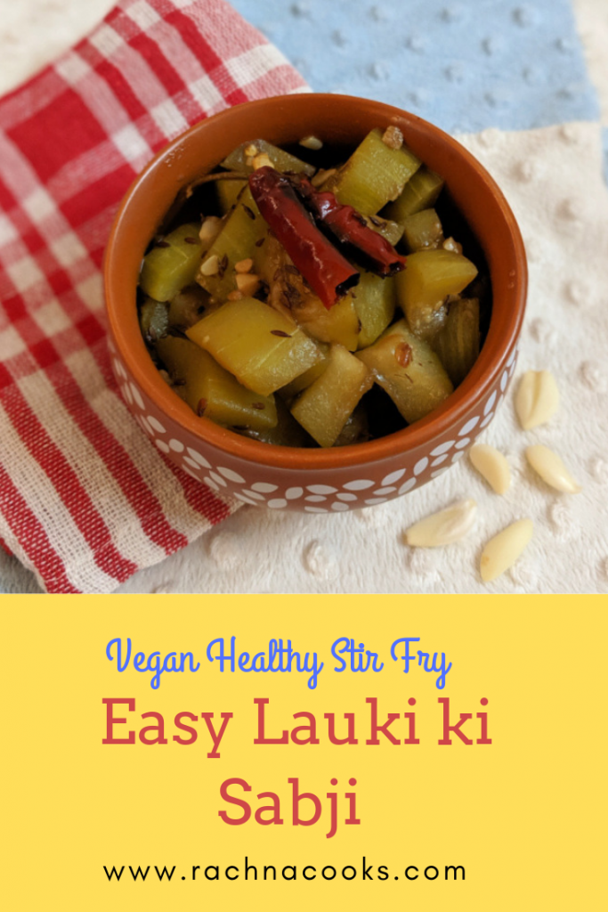 Lauki ki Sabji Recipe |Easy Bottle Gourd Recipe - Rachna cooks